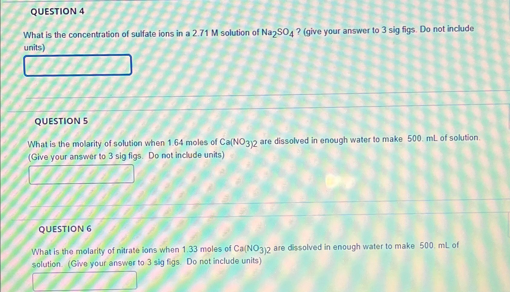 Solved QUESTION 4What is the concentration of sulfate ions | Chegg.com