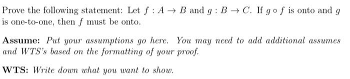 Solved Prove the following statement: Let f:A→B and g:B→C. | Chegg.com