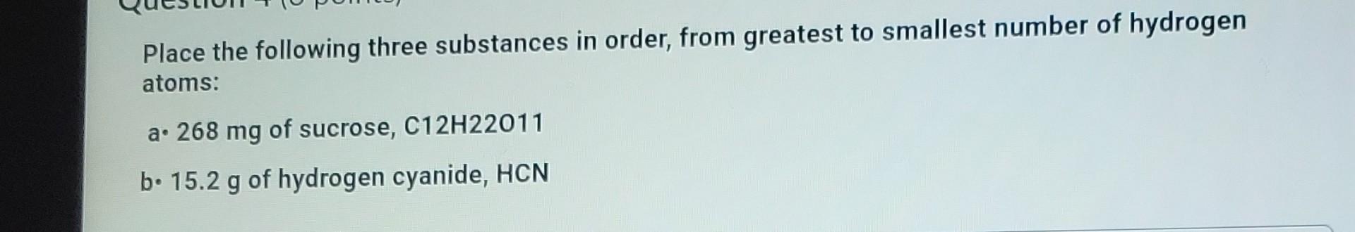 Solved Place the following three substances in order, from | Chegg.com