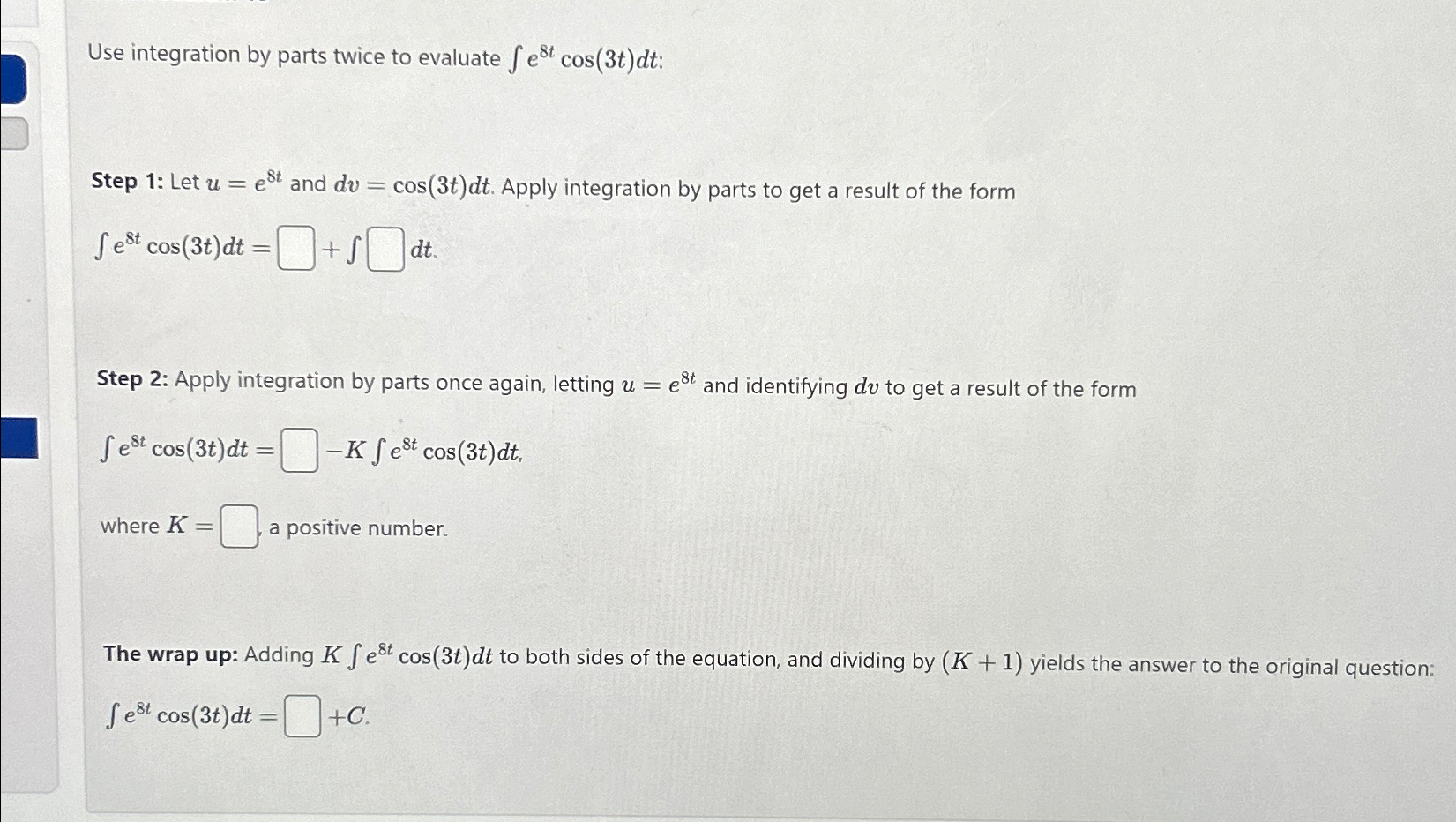 Solved Use integration by parts twice to evaluate | Chegg.com