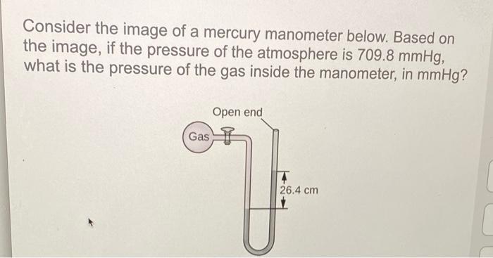Solved Consider the image of a mercury manometer below. | Chegg.com