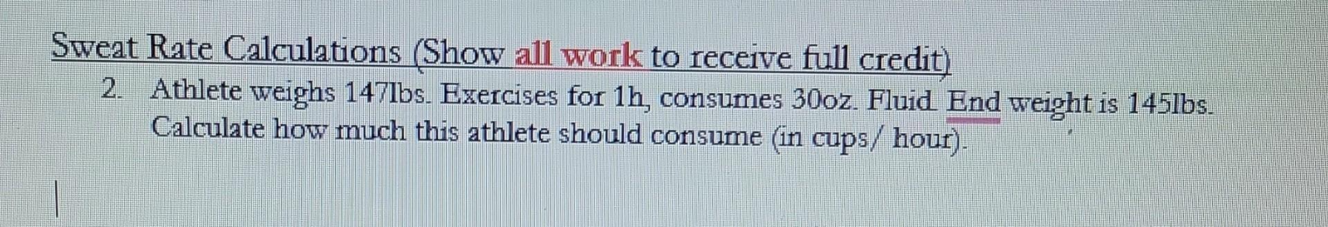 Solved Sweat Rate Calculations (Show all work to receive | Chegg.com