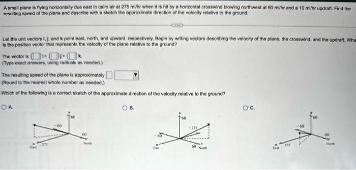 Solved A small plane is fying horizonlally due east in calm | Chegg.com