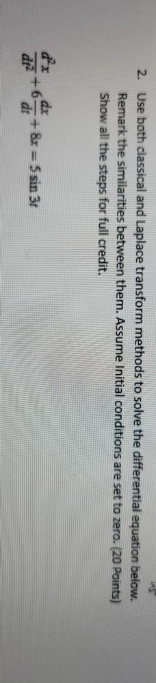 Solved 2. Use both classical and Laplace transform methods | Chegg.com