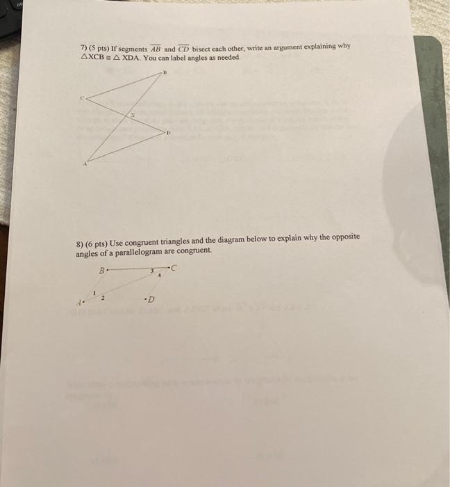 Solved 7) (5 pts) If segments AB and CD bisect each other, | Chegg.com