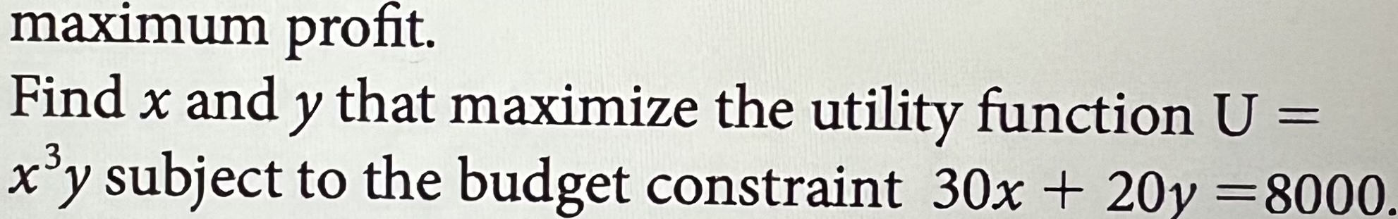 Solved 9.Find x ﻿and y ﻿that maximize the utility function | Chegg.com