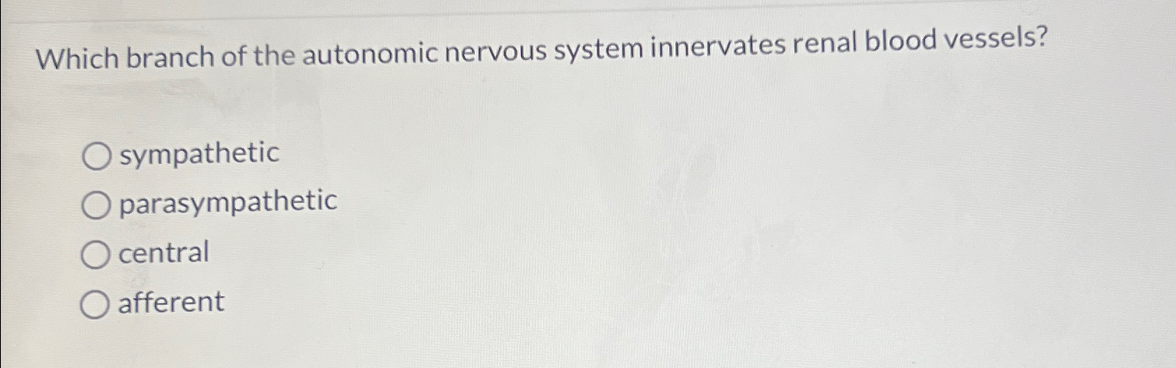 Solved Which branch of the autonomic nervous system | Chegg.com