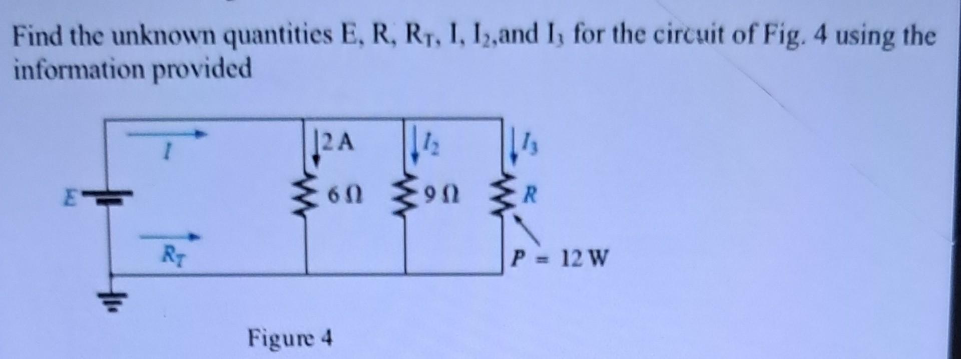 Solved Find the unknown quantities E,R,RT,I,I2, and I3 for | Chegg.com