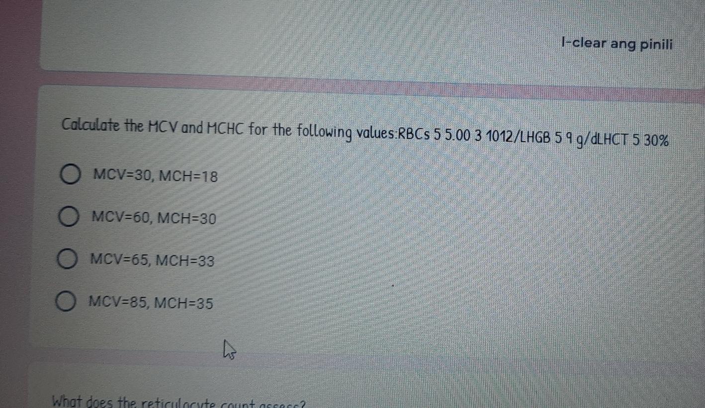 Solved l-clear ang pinili Calculate the MCV and MCHC for the | Chegg.com
