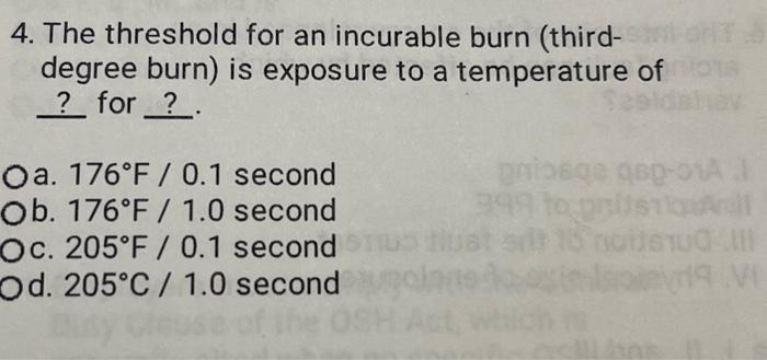 Solved 4. The threshold for an incurable burn (thirddegree | Chegg.com