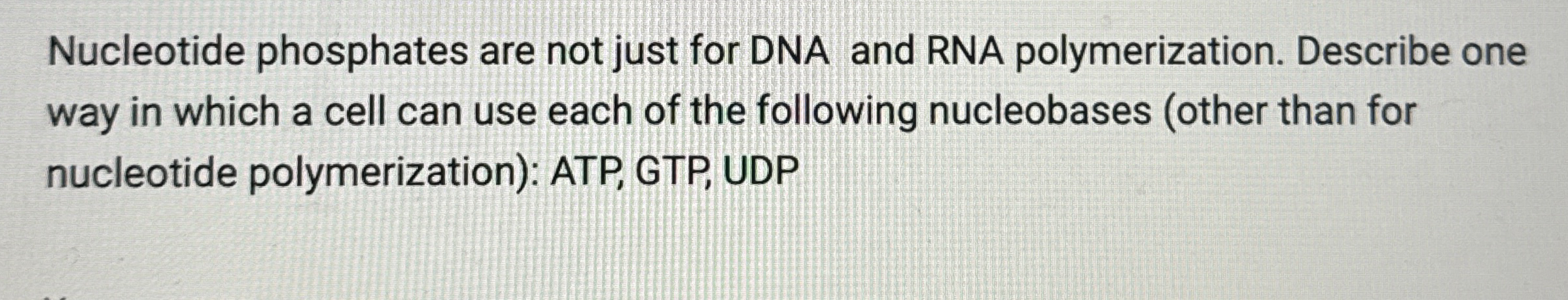 Solved Nucleotide phosphates are not just for DNA and RNA | Chegg.com