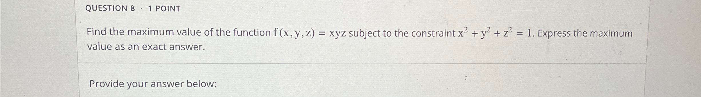Solved QUESTION 8 - 1 POINTFind the maximum value of the | Chegg.com Solved QUESTION 8 - 1 POINTFind the maximum value of the | Chegg.com