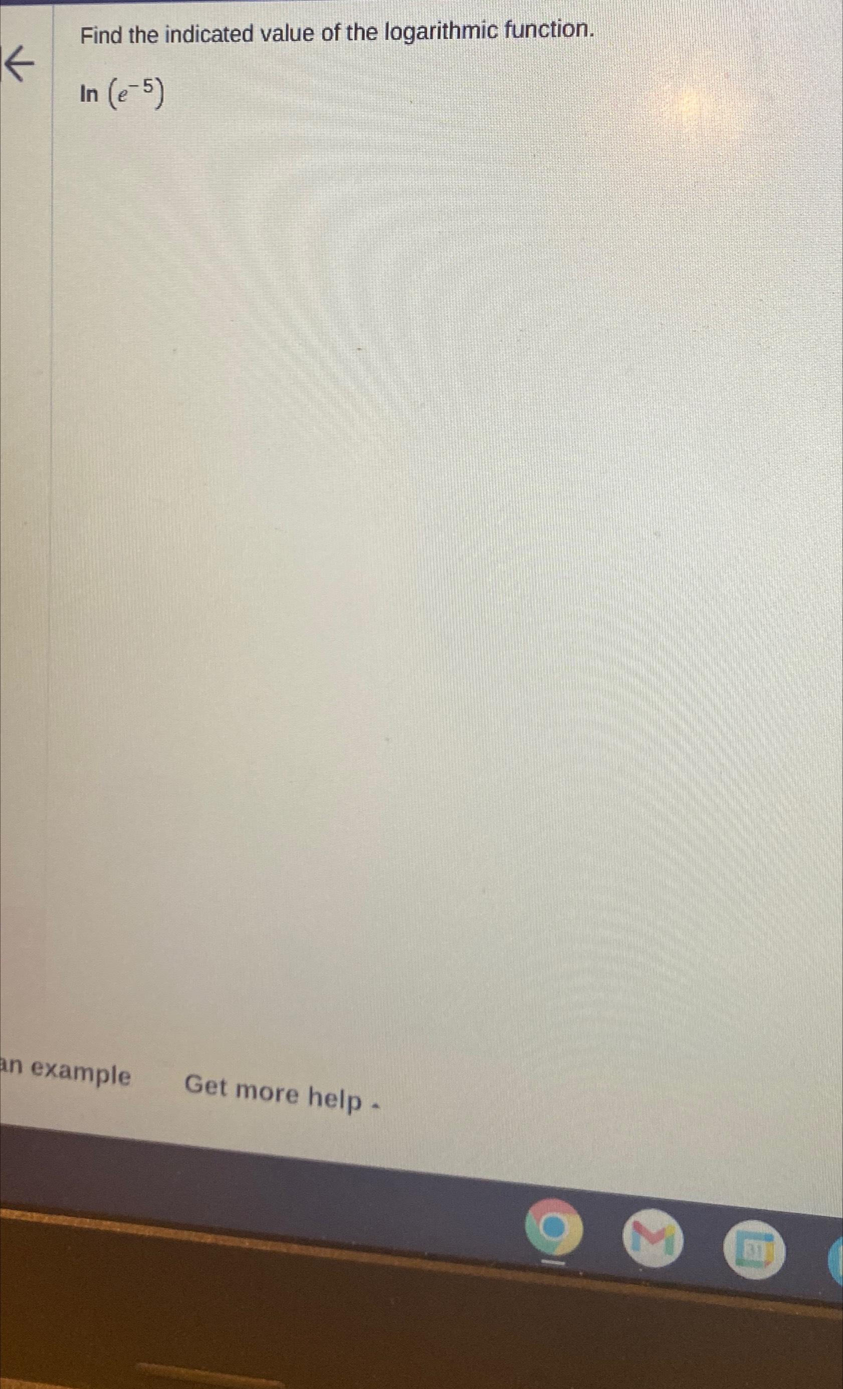 Find the indicated value of the logarithmic | Chegg.com