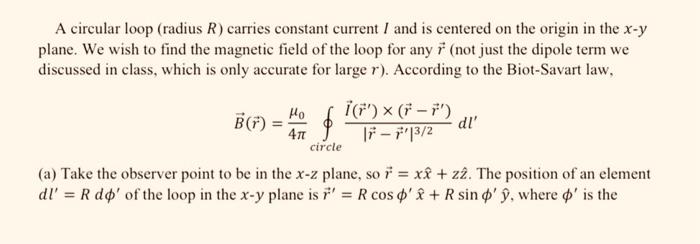 Solved A circular loop (radius R ) carries constant current | Chegg.com