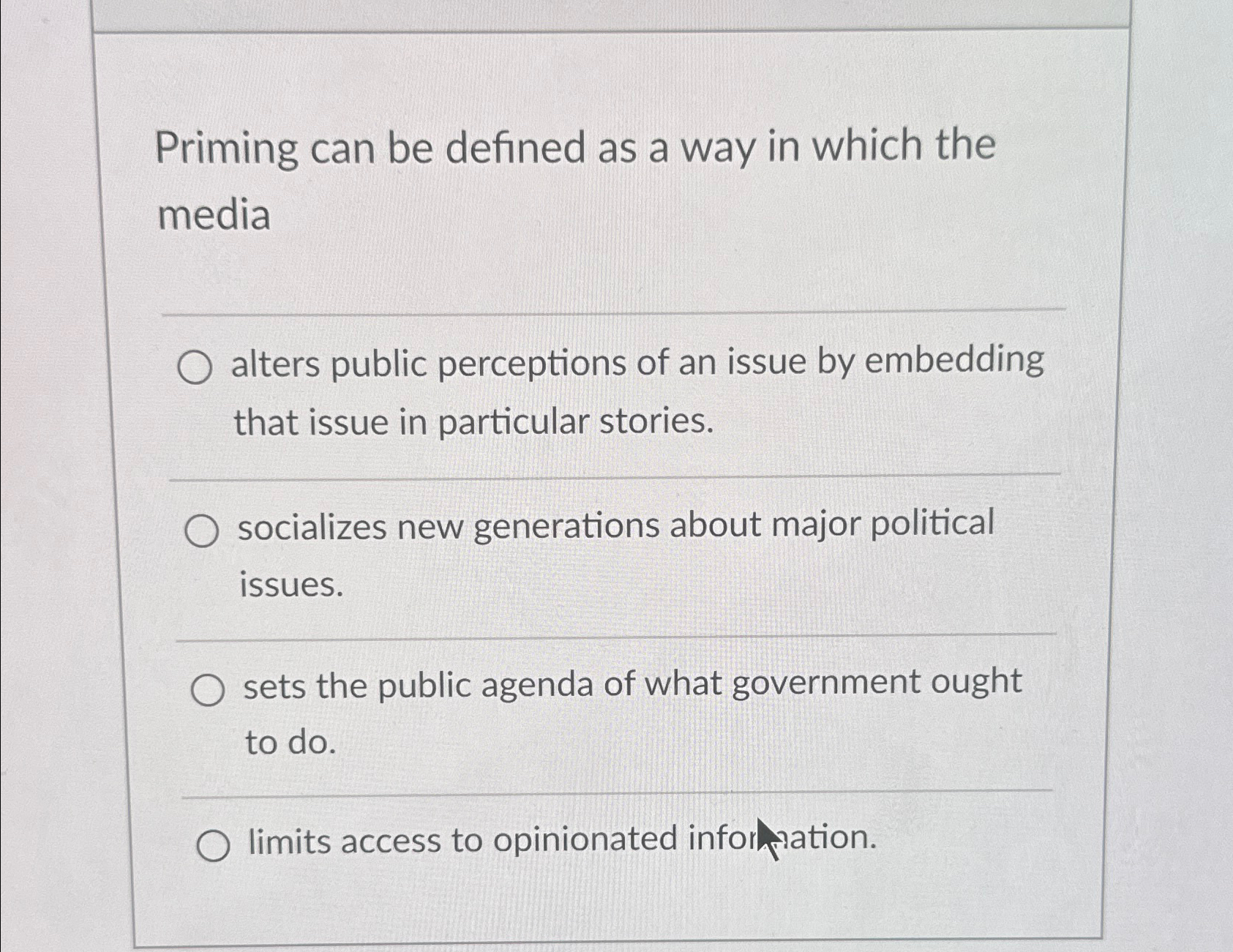 Solved Priming can be defined as a way in which the | Chegg.com