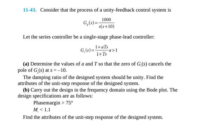 Solved 11-43. Consider that the process of a unity-feedback | Chegg.com