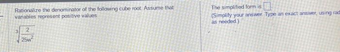 Solved Rationalize the denominator of the following cube | Chegg.com