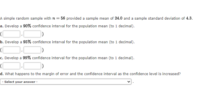 Solved A simple random sample with n=56 ﻿provided a sample | Chegg.com