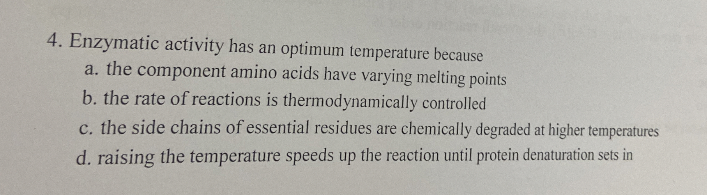 Solved Enzymatic activity has an optimum temperature | Chegg.com