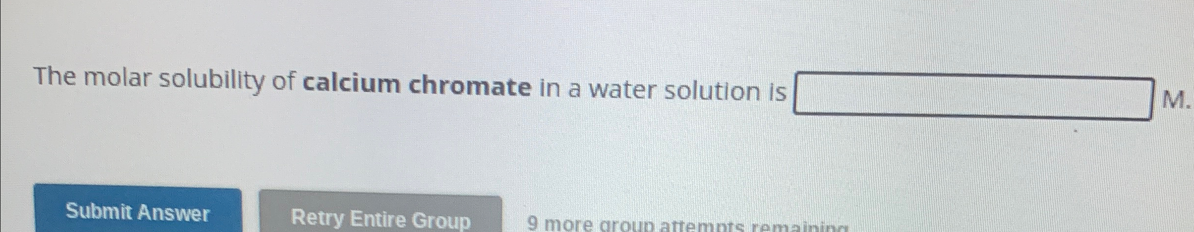 Solved The molar solubility of calcium chromate in a water | Chegg.com
