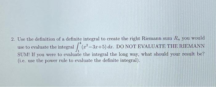 Solved 2. Use the definition of a definite integral to | Chegg.com