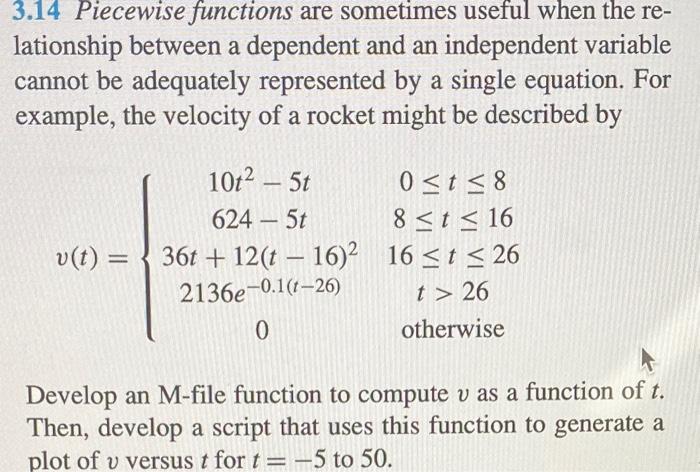 Solved 3.14 Piecewise functions are sometimes useful when | Chegg.com