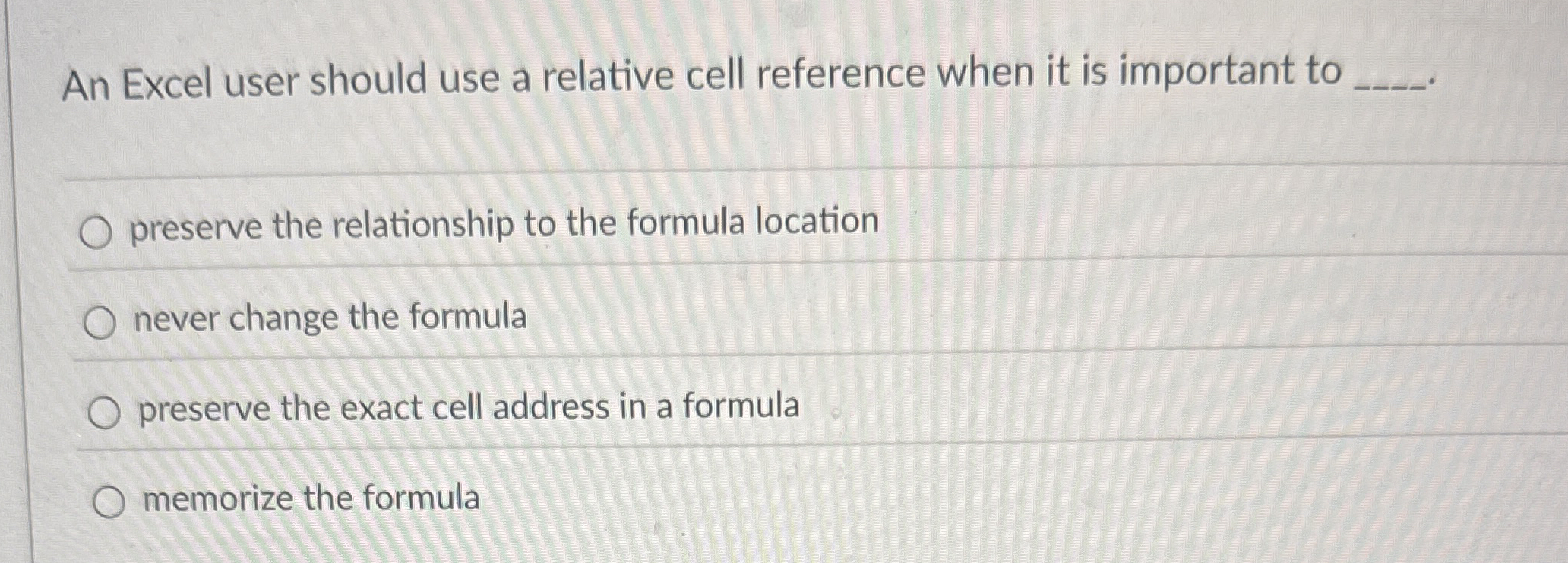 Solved An Excel user should use a relative cell reference | Chegg.com