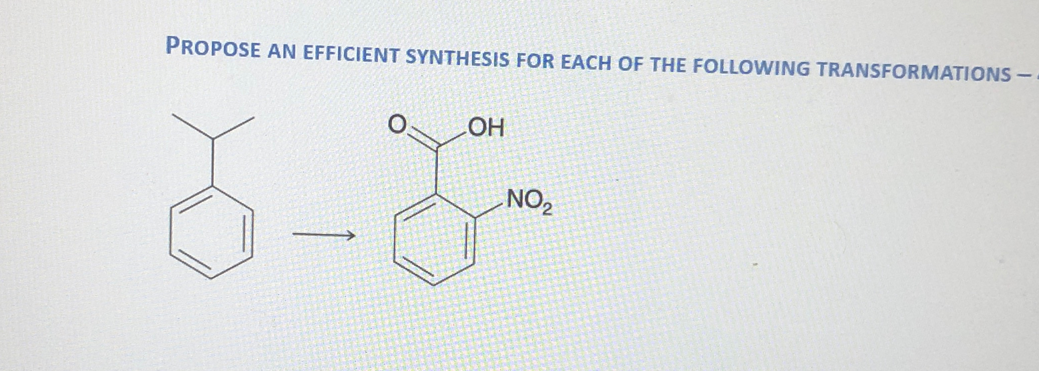 Solved PROPOSE AN EFFICIENT SYNTHESIS FOR EACH OF THE | Chegg.com