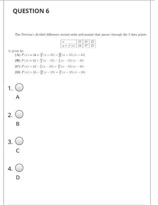 Solved QUESTION 6 The Newton's divided difference second | Chegg.com