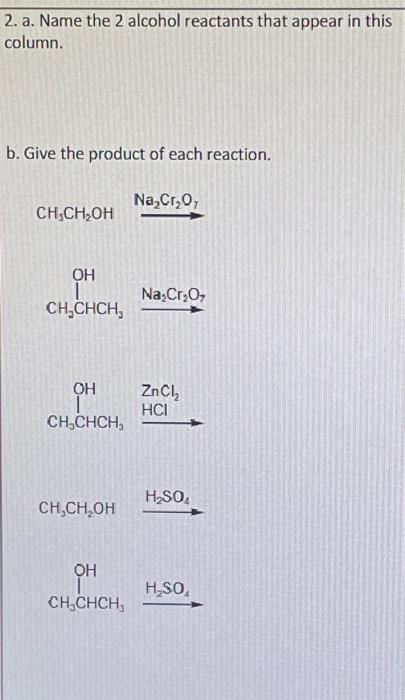 Solved name the 2 alcohol reactants that appear in this | Chegg.com