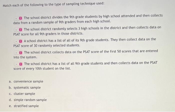 Solved Match each of the following to the type of sampling | Chegg.com
