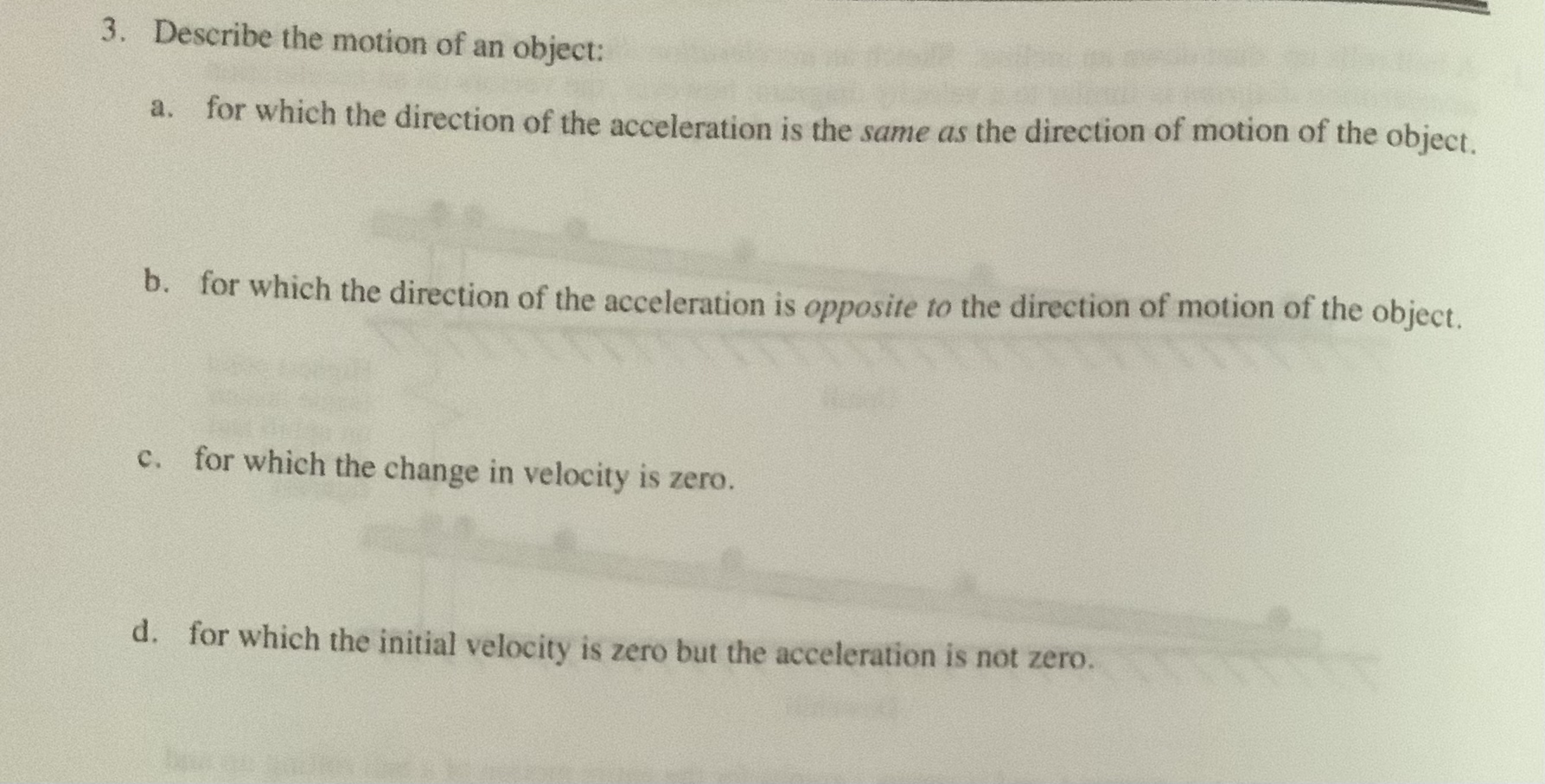 Solved Describe the motion of an object:a. ﻿for which the | Chegg.com