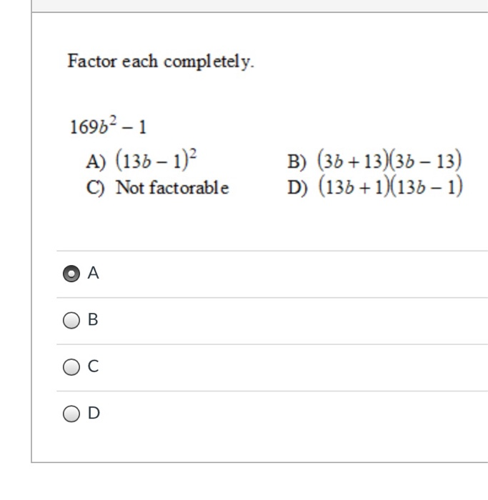 Solved Factor each completely 16962-1 A) (136 – 1)2 Not | Chegg.com