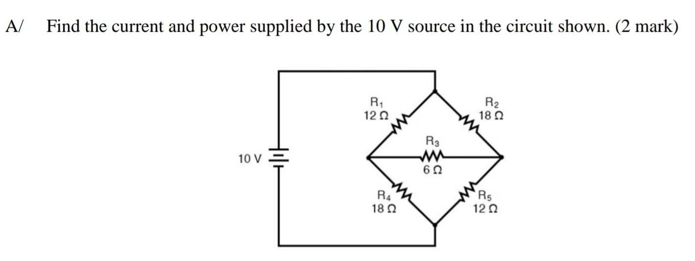 Solved A/ ﻿Find the current and power supplied by the 10V | Chegg.com