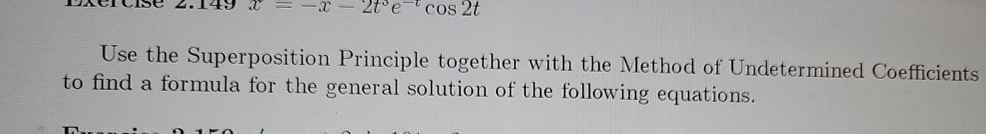 Solved Use the Superposition Principle together with the | Chegg.com