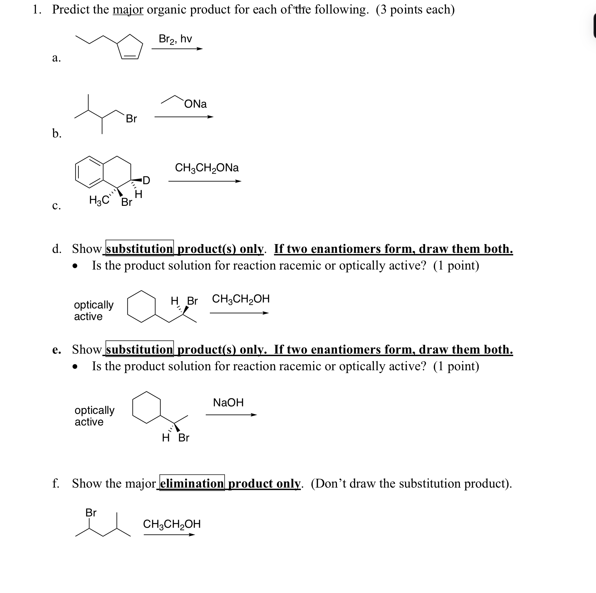 Solved Predict the major organic product for each of the | Chegg.com
