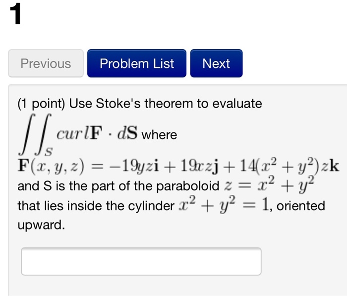 Solved Previous Problem List Next (1 point) Use Stoke's | Chegg.com