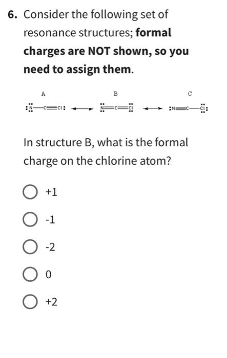 Solved 6. Consider the following set of resonance | Chegg.com