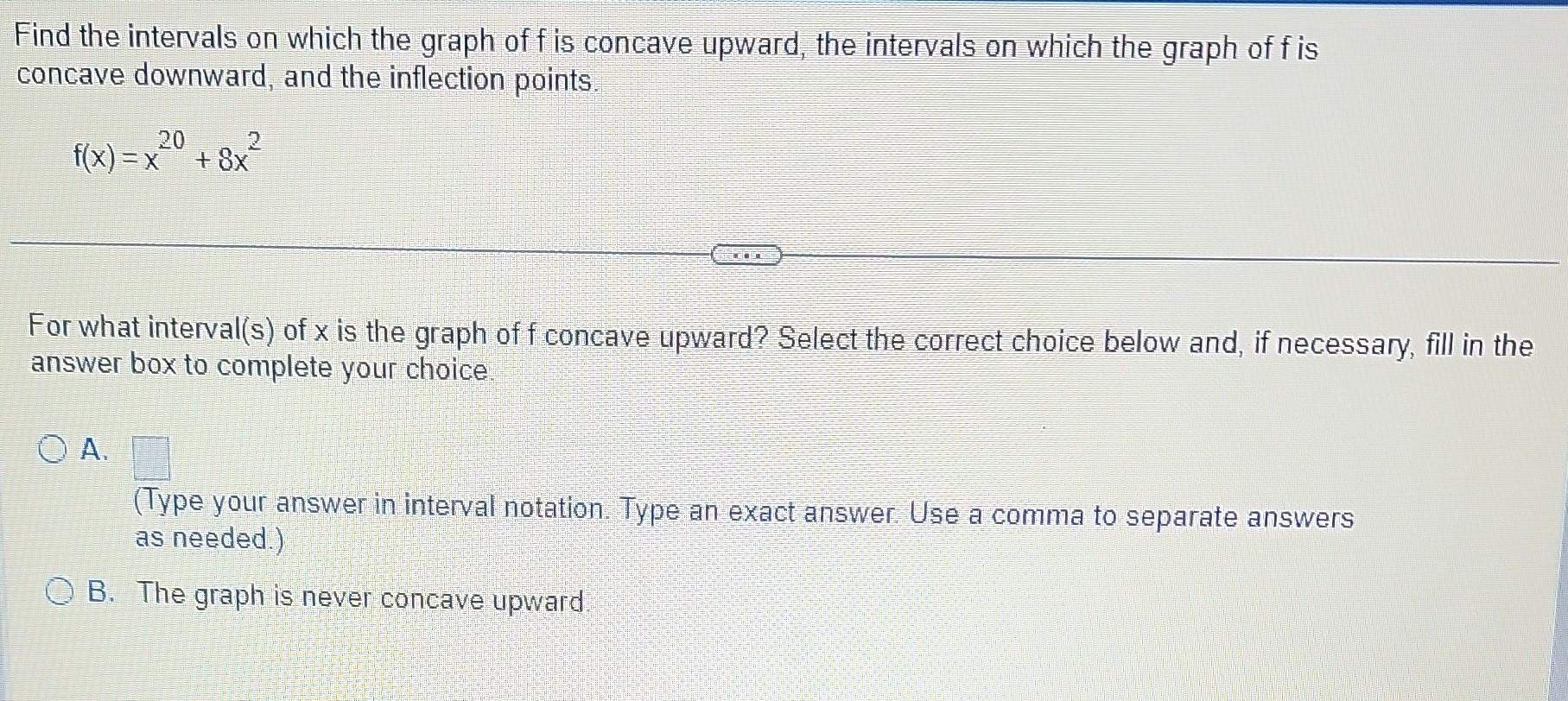 Solved Find the intervals on which the graph of f is concave | Chegg.com
