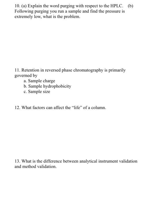 Solved 10. (a) Explain the word purging with respect to the | Chegg.com