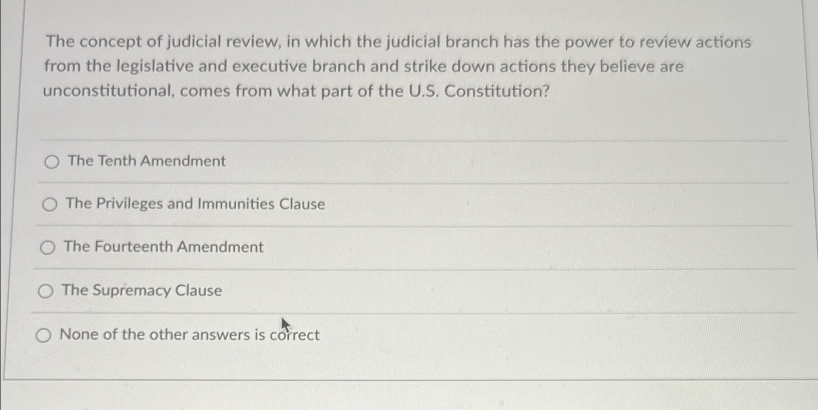 Solved The concept of judicial review, in which the judicial | Chegg.com