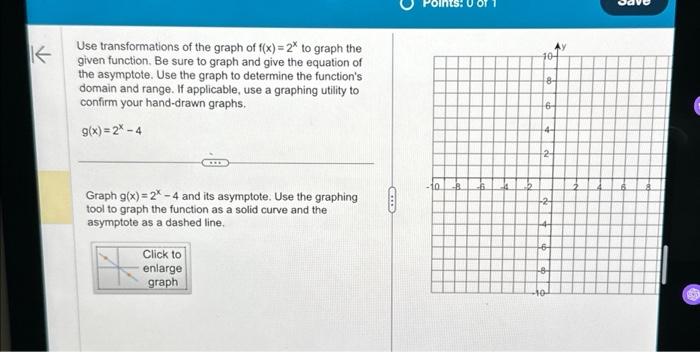 Solved Use transformations of the graph of f(x)=2x to graph | Chegg.com