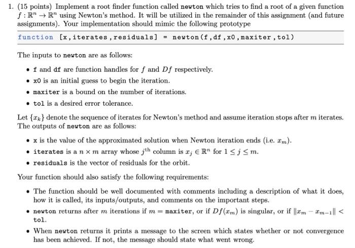 Solved 1. (15 points) Implement a root finder function | Chegg.com