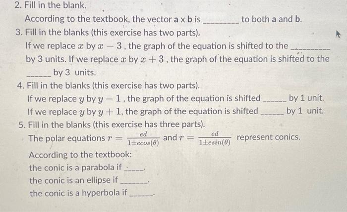 Solved 2. Fill in the blank. According to the textbook, the | Chegg.com