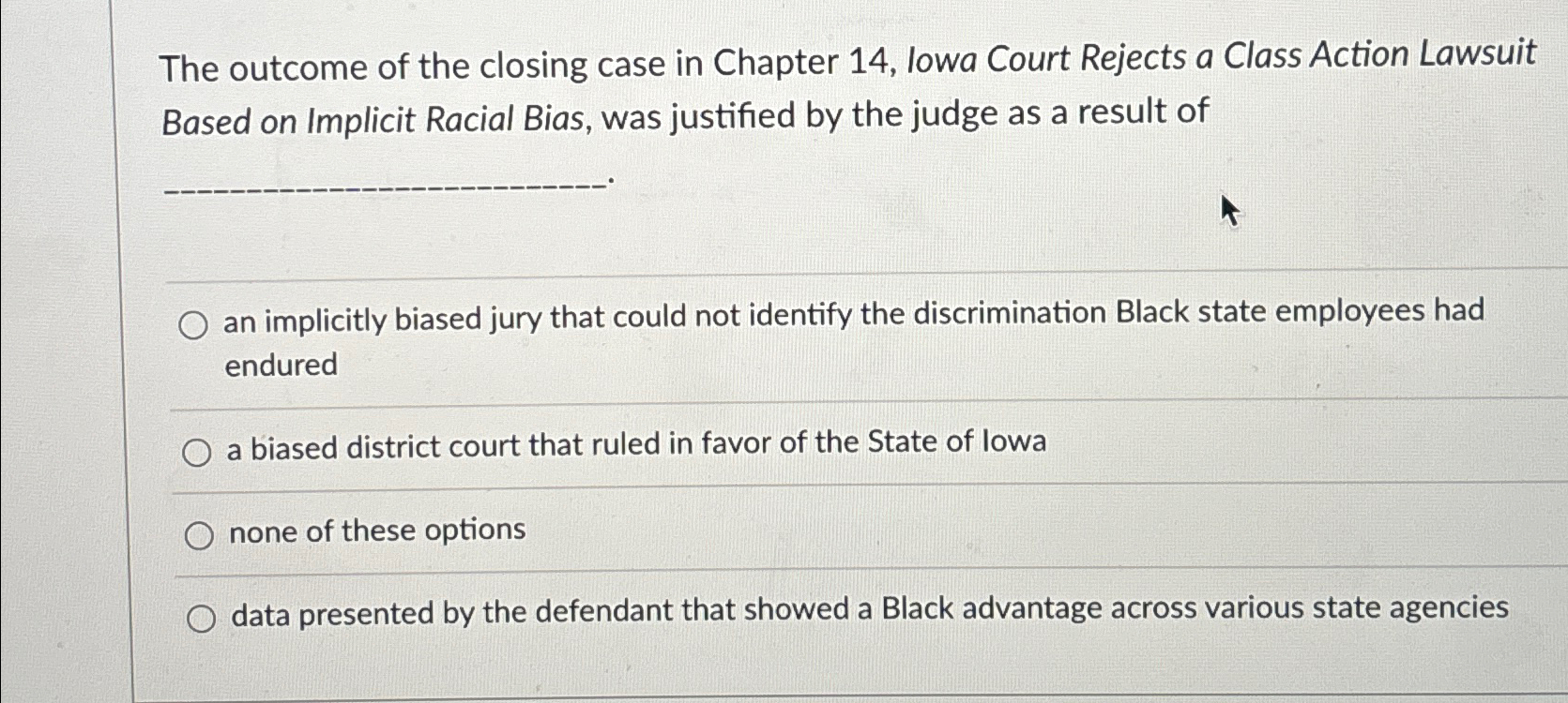 Solved The outcome of the closing case in Chapter 14, ﻿lowa | Chegg.com