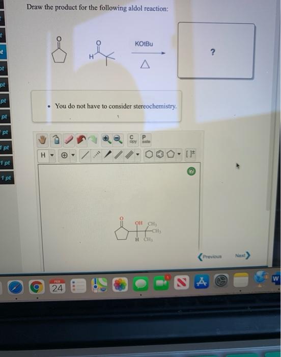 Solved Draw the product for the following aldol reaction: | Chegg.com