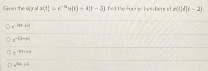 Solved Given x (t) = 2e-2t and h (t) = e-3t, t > 0. What is | Chegg.com