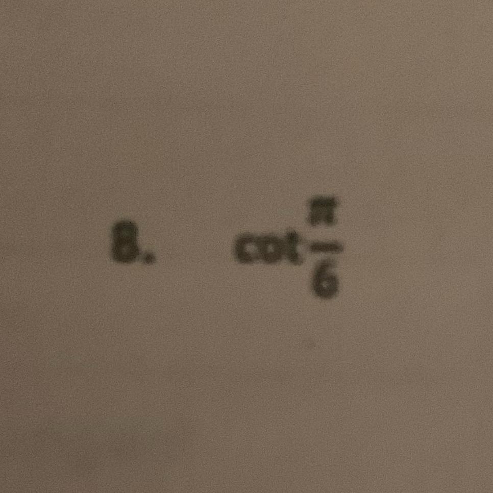 Solved cotπ6 | Chegg.com