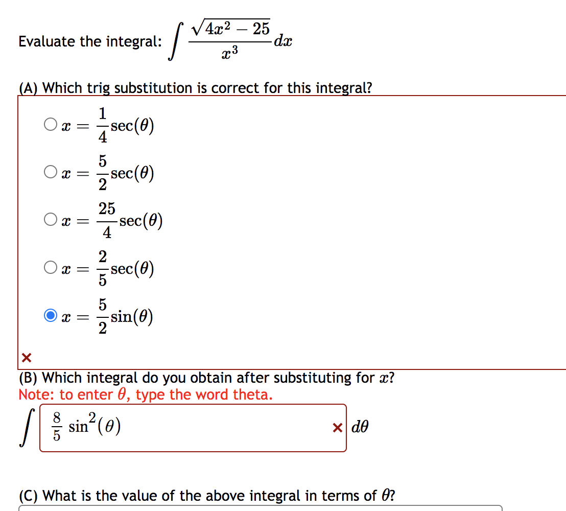 Solved Evaluate the integral: ∫﻿﻿4x2-252x3dxEvaluate the | Chegg.com