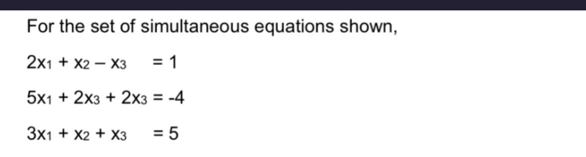 Solved For the set of simultaneous equations | Chegg.com